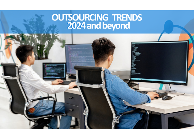 iDeaLogic | Outsourcing Trends in 2024 and beyond. What You Need to Know